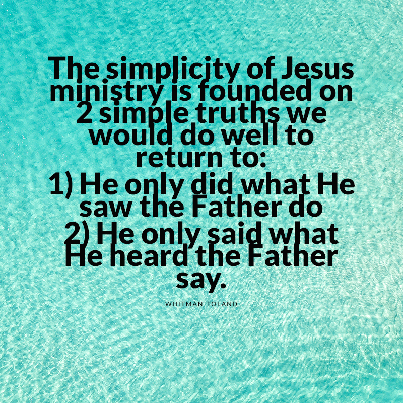 simplicity of Jesus. – Whitman Toland