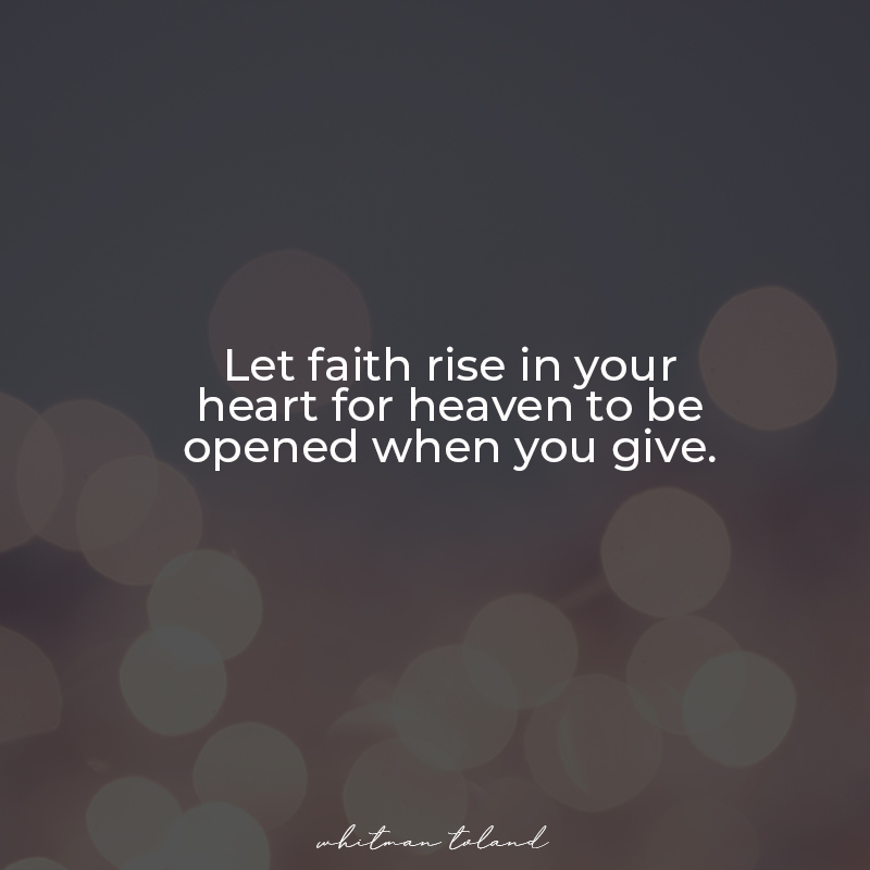 let faith rise. – Whitman Toland